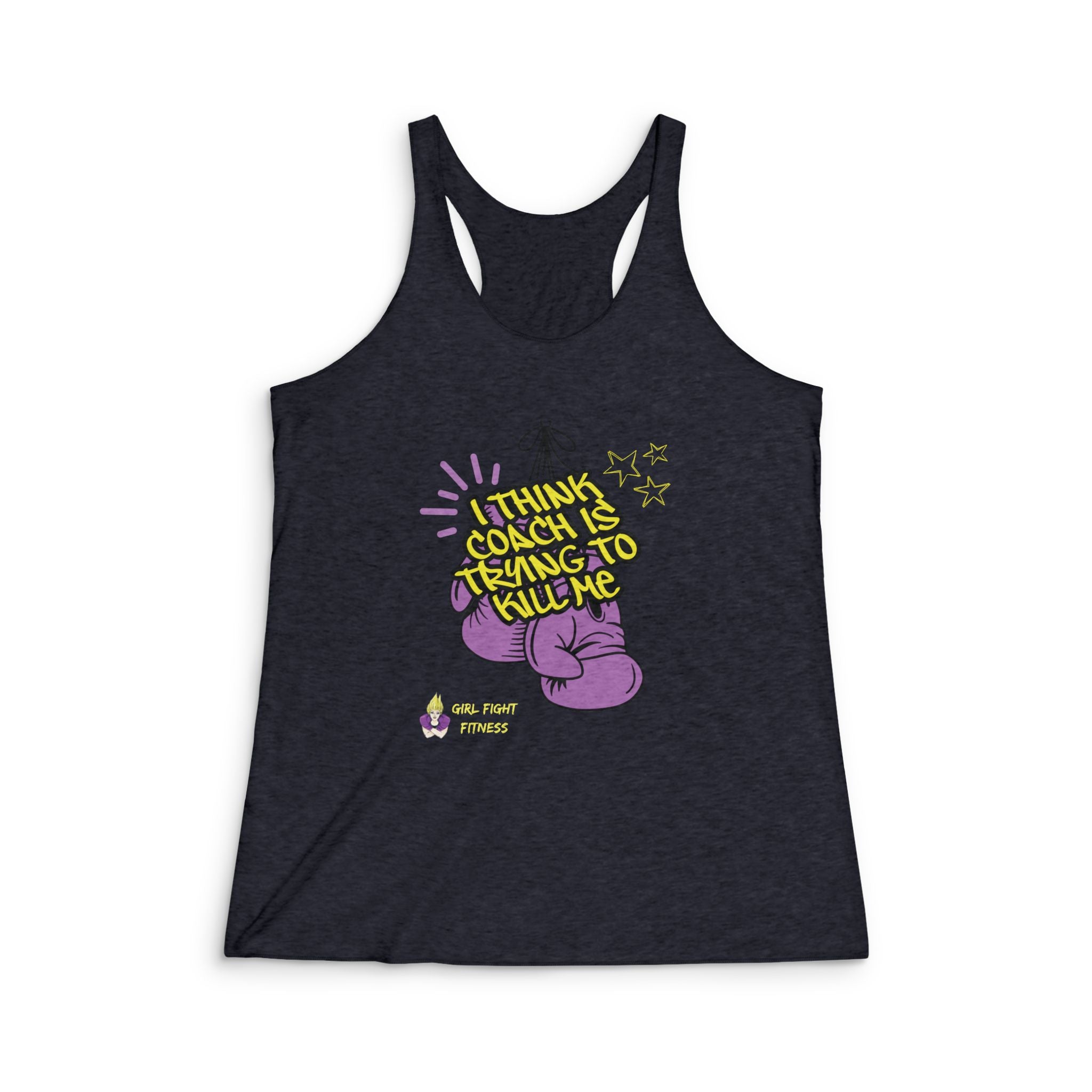 Coach is Trying to Kill Me - Racerback Tank – Girl Fight Fitness